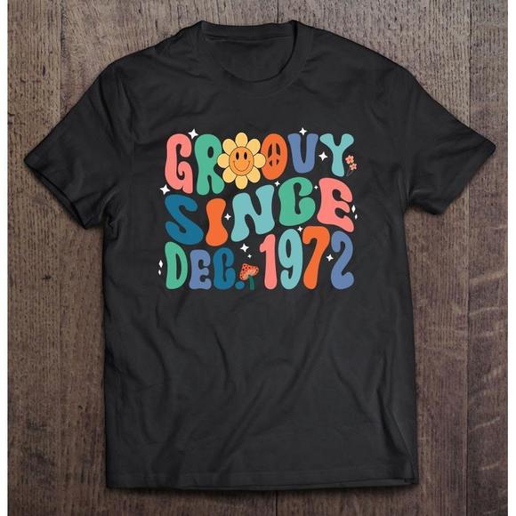 Shirts | Groovy Since December 1972 Retro 5th Birthday Party | Poshmark